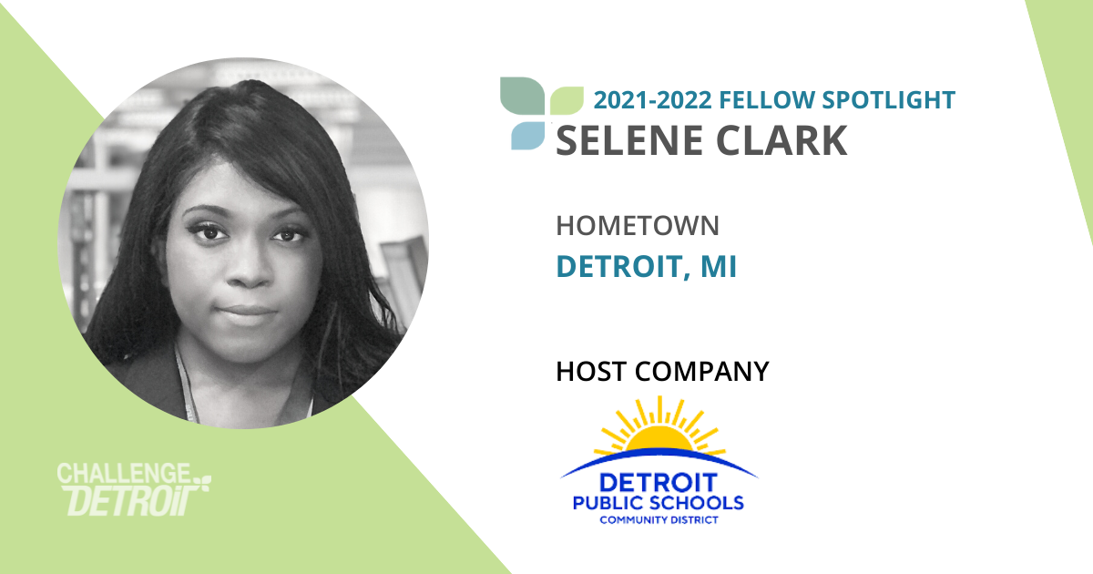 Challenge Detroit – Fellow Spotlight: Selene Clark