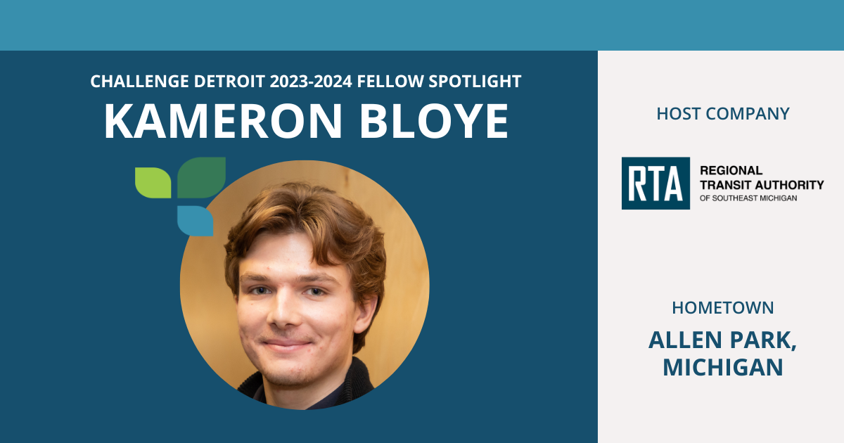 Challenge Detroit – Fellow Spotlight: Kameron Bloye